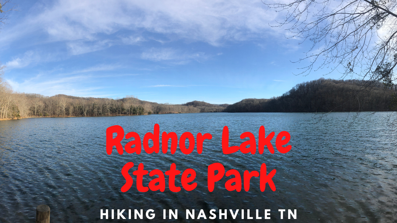 Hiking Radnor Lake State Park – DeanoRolls (@deanoroll5)