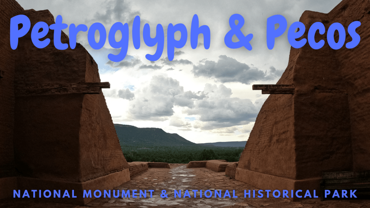 Petroglyph National Monument and Pecos National Historical Park ...